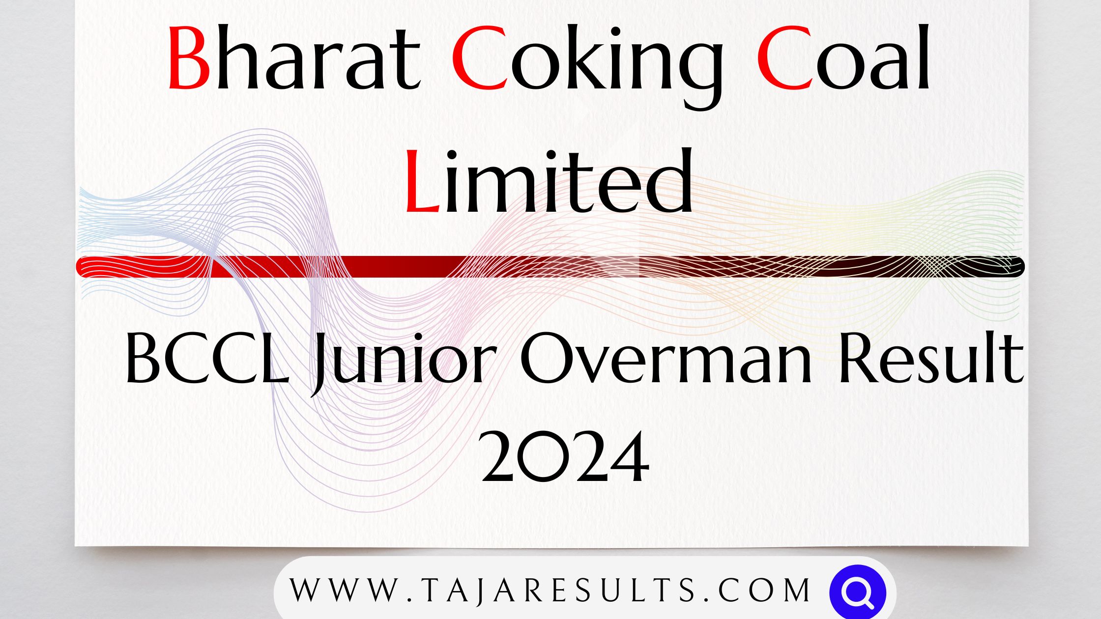 BCCL Junior Overman Result 2024 - Jr. Overman Merit List PDF - Taja Results
